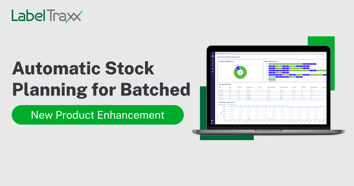 Automatic Stock Planning for Batched | Request a Demo | Label Traxx